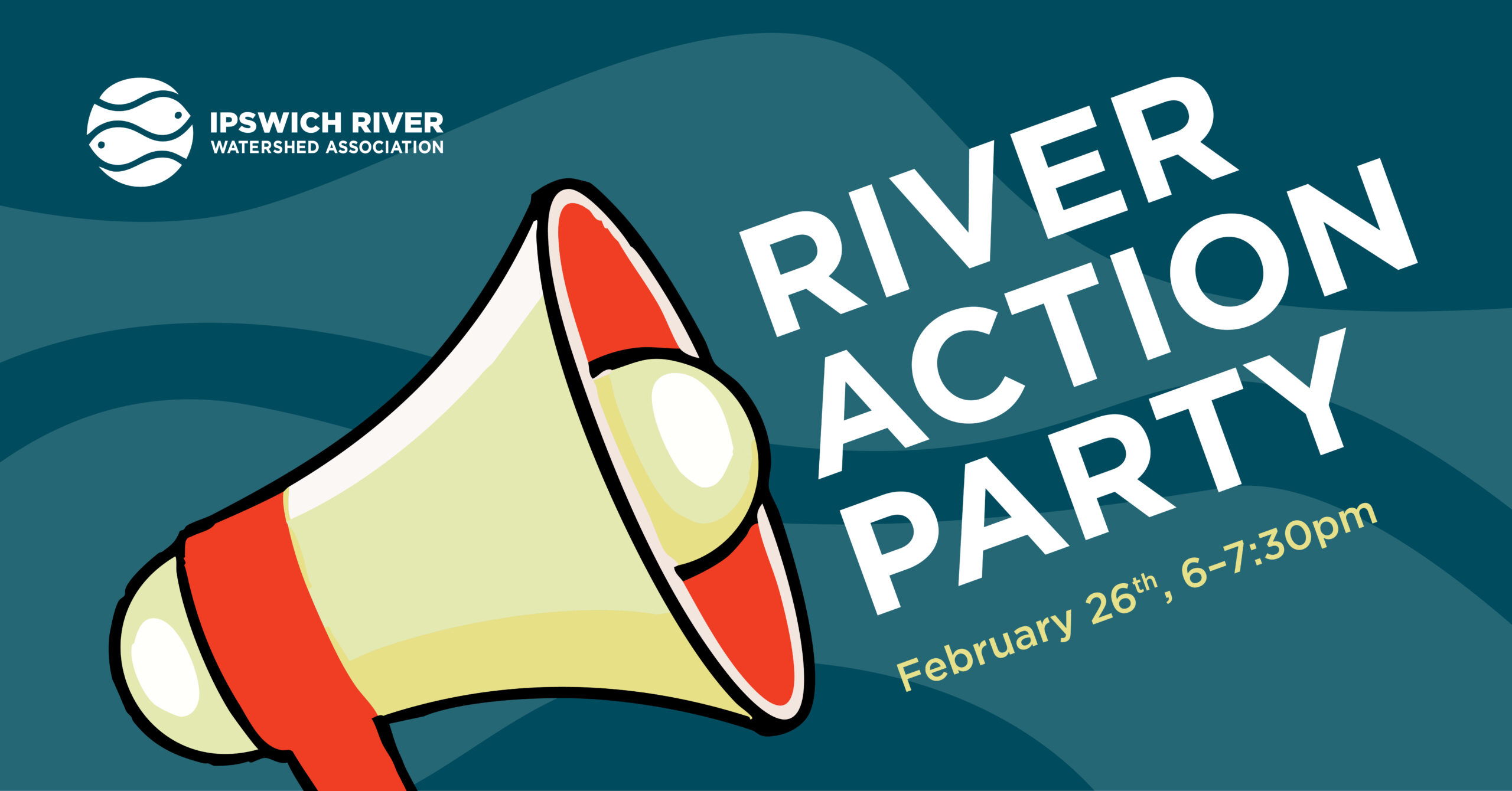 River Action Party - Ipswich River Watershed Association